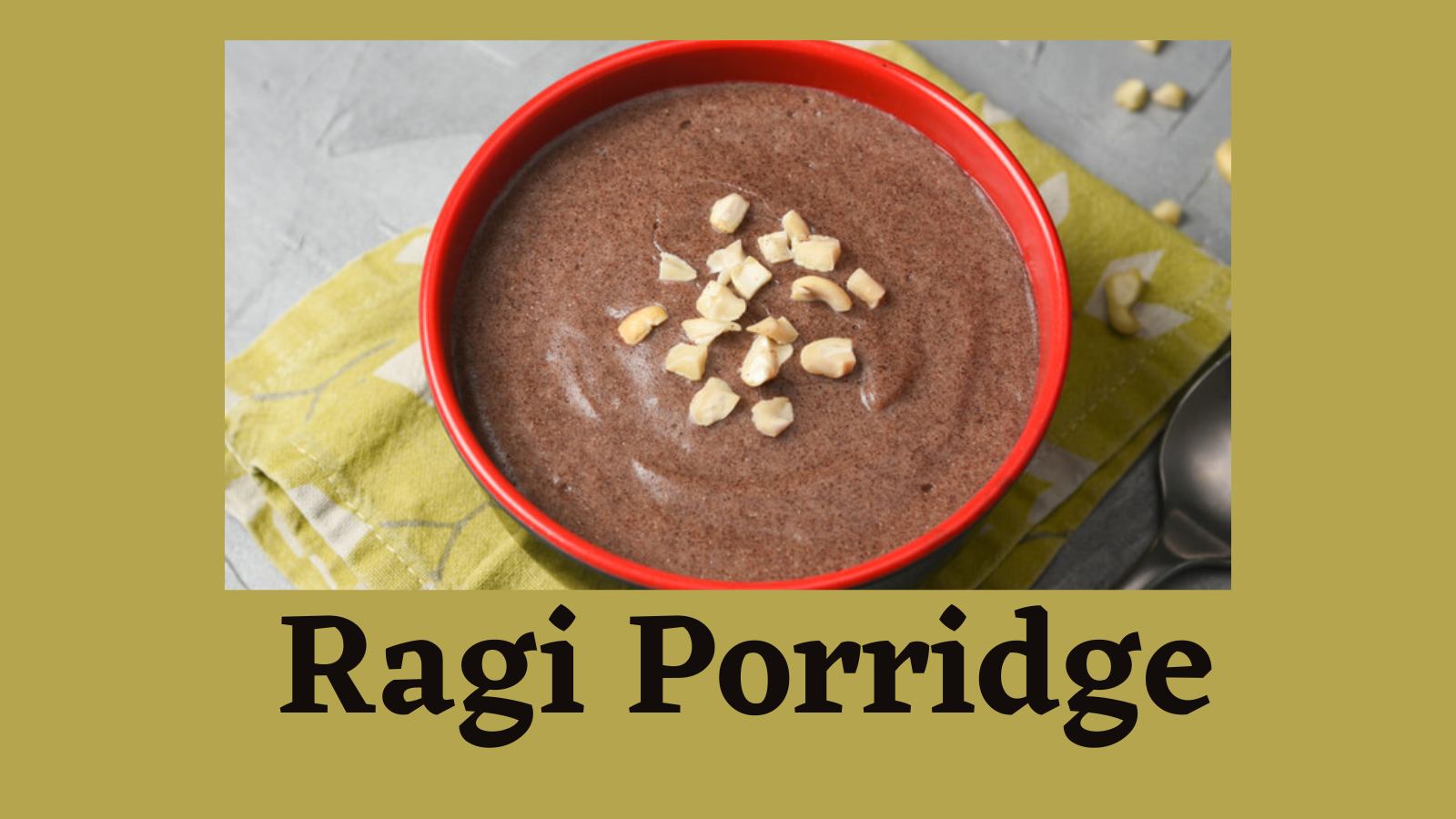 Ragi Porridge, Healthy Meal for Weight Loss. - Food Fitness & Fun