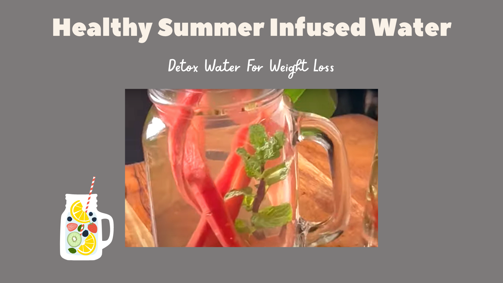 Healthy Summer Infused Water - Food Fitness & Fun