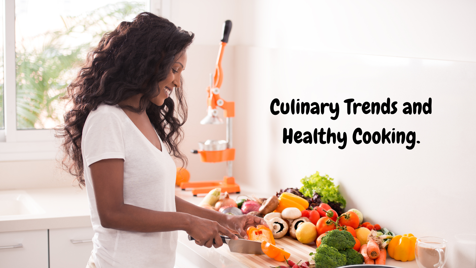 Culinary Trends and Healthy Cooking: A Flavorful Journey to Wellness ...
